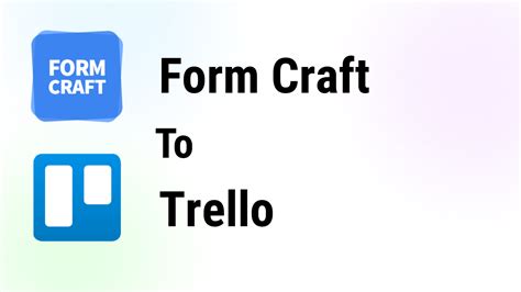 How To Integrate Formcraft With Trello Only 2 Easy Steps Bit Apps