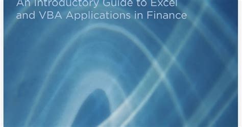 Financial Modeling An Introductory Guide To Excel And Vba