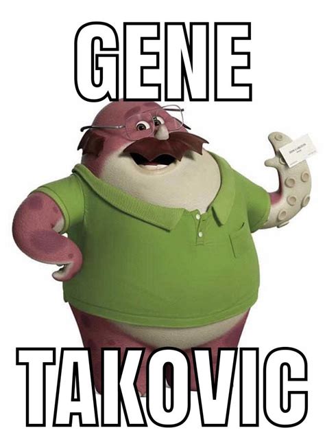 Gene Takovic R Okbuddychicanery