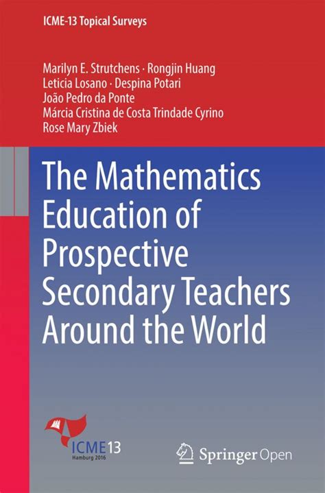 The Mathematics Education Of Prospective Secondary Teachers Around The World Pdf Free Download