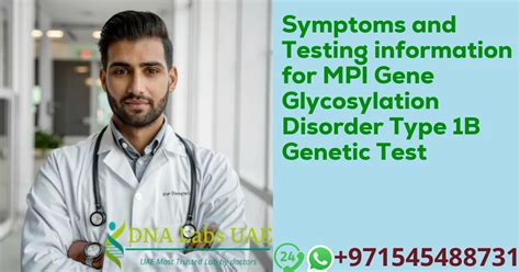 Symptoms And Testing Information For MPI Gene Glycosylation Disorder Type