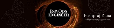 Pushpraj Rana Devops Engineer Expertise In Aws Openstack Docker Kubernetes Linux