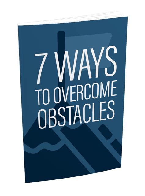 7 Ways To Overcome Obstacles Primaexcellence