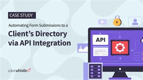 Automating Form Submissions To A Clients Directory Via Api Integration