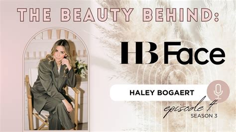 S3 Ep 4 Haley Bogaert The Beauty Behind Hb Face Youtube