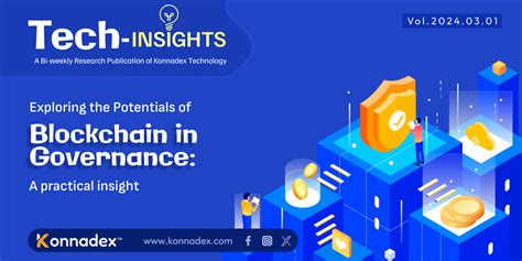 Exploring The Potentials Of Blockchain In Governance A Practical Insight