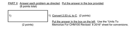 Solved Part Ii Answer Each Problem As Directed Put The