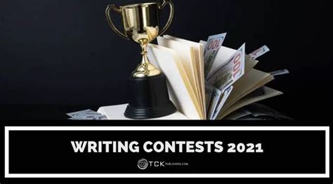 2022 Writing Contests Where And How To Enter Your Work Tck Publishing