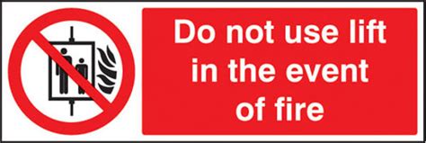 Slater Safety Do Not Use Lift In The Event Of Fire