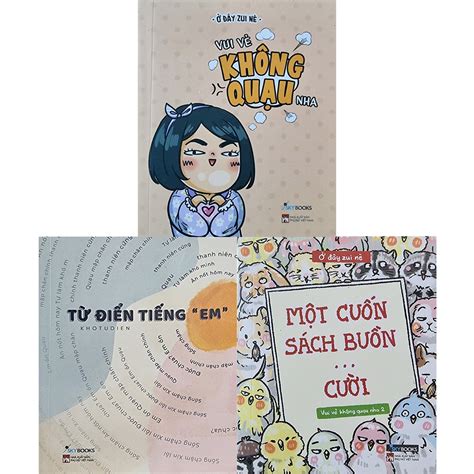 Sách Từ điển Tiếng Em Vui Vẻ Không Quạu Nha Một Cuốn Sách Buồn