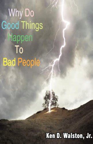 Why Do Good Things Happen To Bad People 9781462696598 Slugbooks