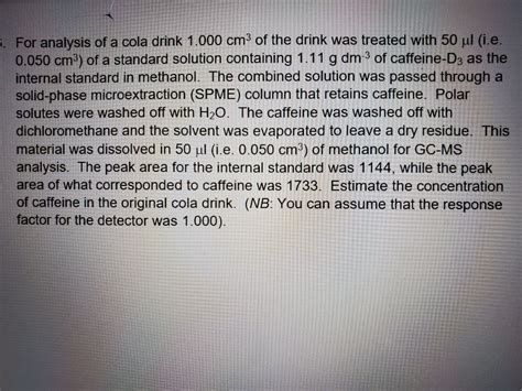 Solved For Analysis Of A Cola Drink 1000 Cm3 Of The Drink