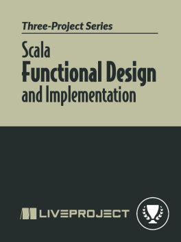Functional Programming In Scala Second Edition