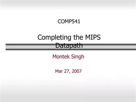 ppt comp541 completing the mips datapath powerpoint presentation