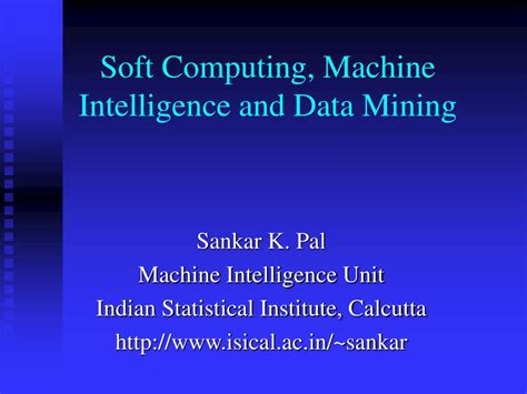 Ppt Soft Computing Machine Intelligence And Data Mining Powerpoint
