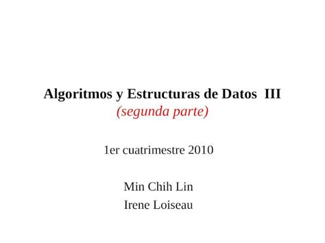 PPT Algoritmos Y Estructuras De Datos III Segunda Parte DOKUMEN TIPS