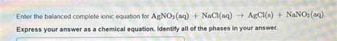 Solved Enter The Balanced Complete Ionic Equation For