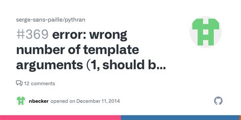 Error Wrong Number Of Template Arguments 1 Should Be 2 · Issue 369