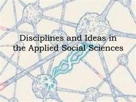 Week 3 Disciplines And Ideas In The Applied Social Sciences Ppt