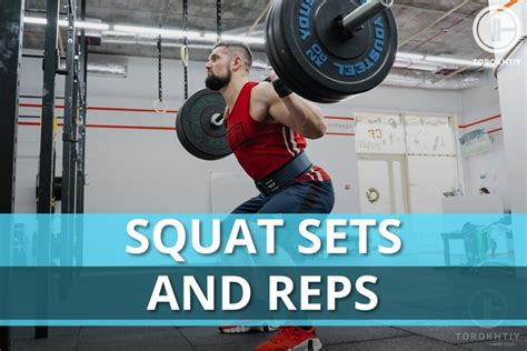 Squat Sets And Reps Everything You Need To Know