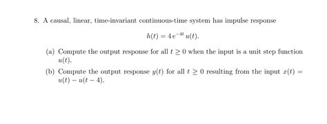 Solved A Causal Linear Time Invariant Continuous Time Chegg