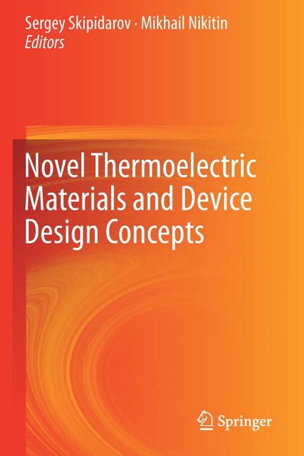 Novel Thermoelectric Materials And Device Design Concepts Paperback