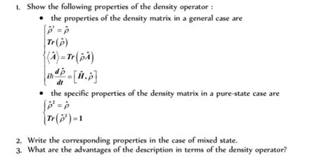 solved show the following properties of the density