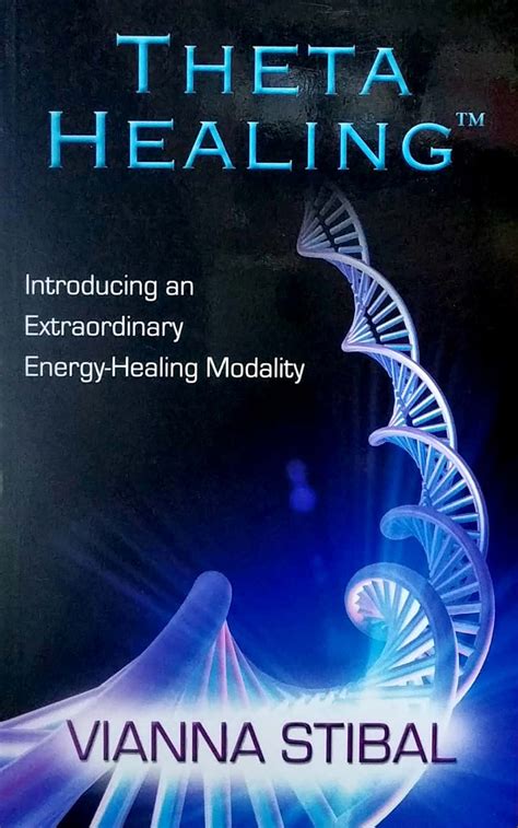 Theta Healing [english] By Vianna Stibal Bookkish