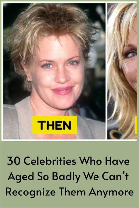 30 Celebrities Who Have Aged So Badly We Cant Recognize Them Anymore