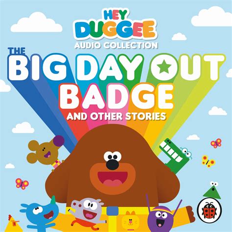 Hey Duggee Audio Collection The Big Day Out Badge And Other Stories By