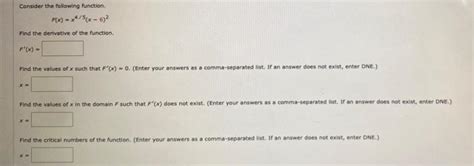 Solved Consider The Following Function F X X4 5 X−6 2 Find