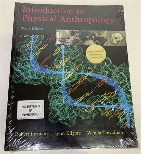 Introduction To Physical Anthropology Media Edition With InfoTrac By