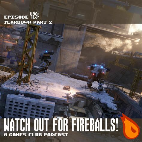429 Teardown Part 2 Watch Out For Fireballs Lyssna Här