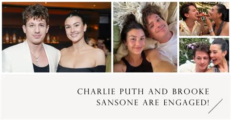 Charlie Puth And Brooke Sansone Are Engaged