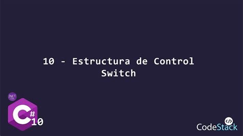 10 Estructura De Control Switch C Net 60 Youtube