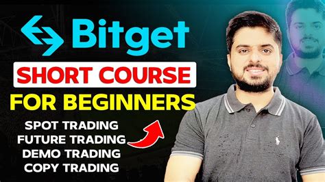 Bitget Trading App Short Course For Beginners Bitget Course For