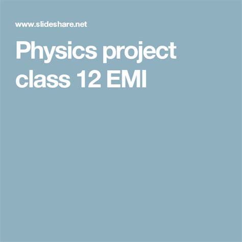 Physics Project Class 12 EMI Physics Projects Physics Projects