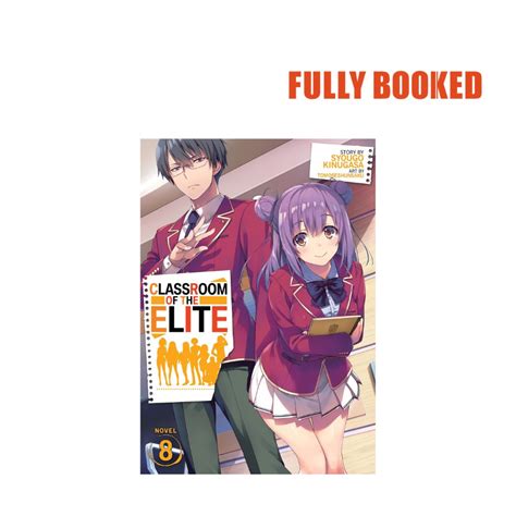 Classroom Of The Elite Vol 8 — Light Novel Paperback By Syougo