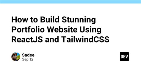 How To Build Stunning Portfolio Website Using Reactjs And Tailwindcss