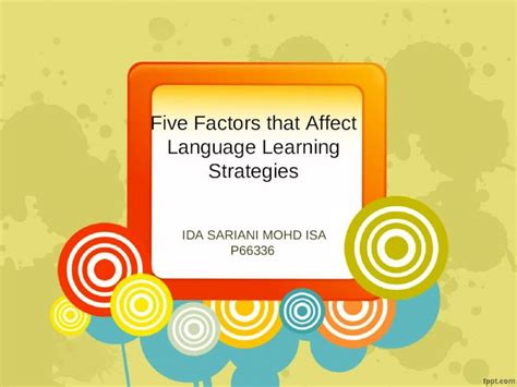 Ppt Factors That Affects Language Learning Strategies Dokumentips