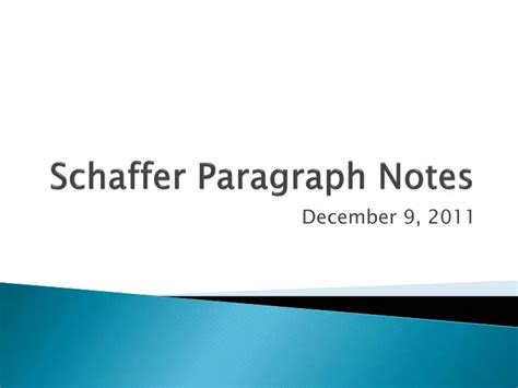 Ppt Schaffer Paragraph Notes Powerpoint Presentation Free Download