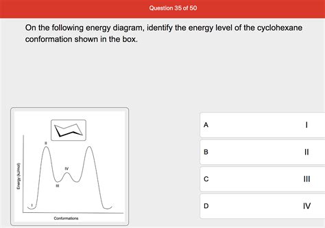 Question 35 Of 50 On The Following Energy Diagram Identify The Energy