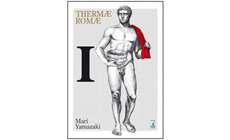 イタリア語で読む日本の漫画、ヤマザキマリの「テルマエ・ロマエ」1巻 6巻 Antiquarium Milano