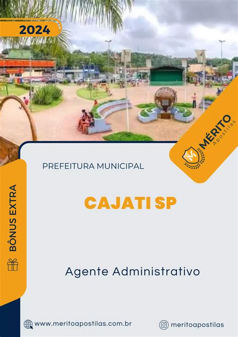 Apostila Agente Administrativo Prefeitura Cajati SP 2024 Mérito Apostilas