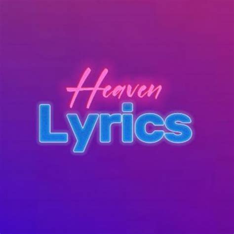 Heaven Lyrics Youtube
