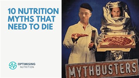 Exposing The Top Nutrition Myths Optimising Nutrition