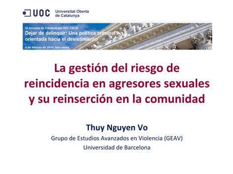 Pdf La Gestión Del Riesgo De Reincidencia En Agresores Sexuales Y Su