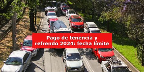 Chilango Pago de tenencia y refrendo 2024 fecha límite
