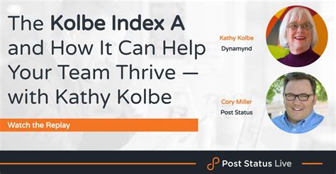 The Kolbe Index A And How It Can Help Your Team Thrive — With Kathy