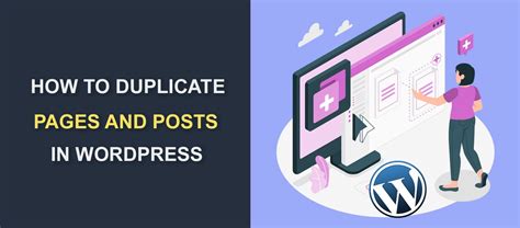 How To Duplicate Pages And Posts In WordPress Quick Guide